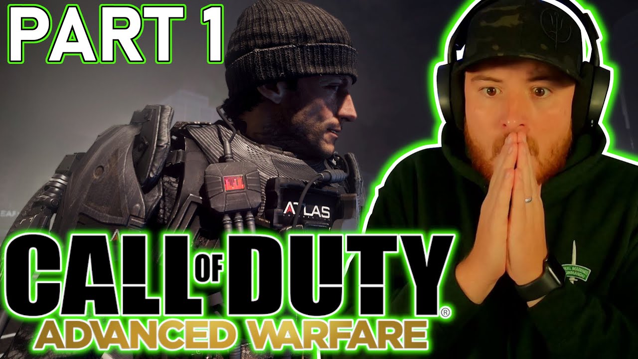 Royal Marine Plays Advanced Warfare For The First Time! PART 1!! - YouTube