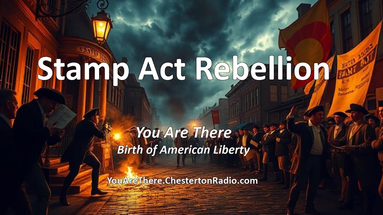You Are There – Stamp Act Rebellion (1765) | Birth of American Liberty ...