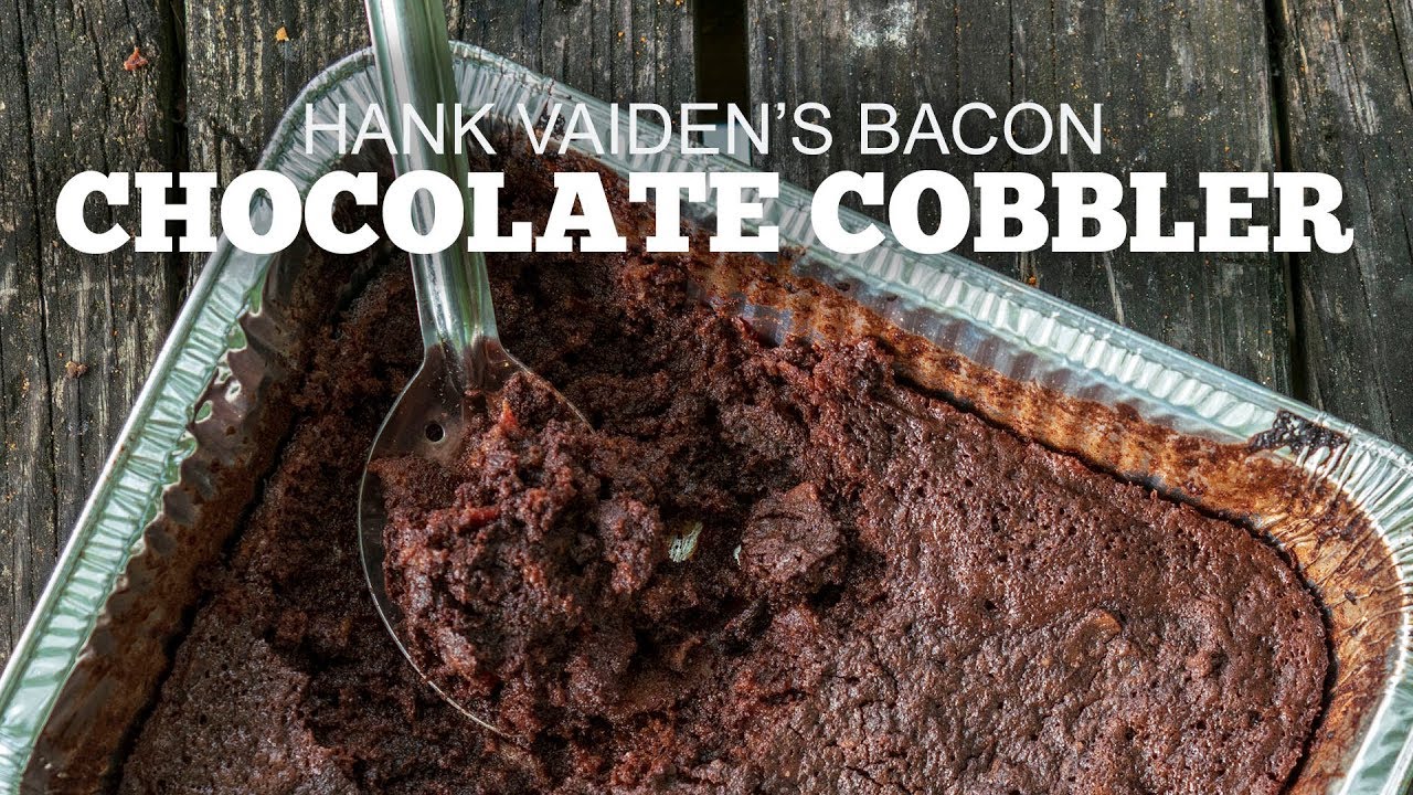 Hank Vaiden's Chocolate Bacon Cobbler - YouTube