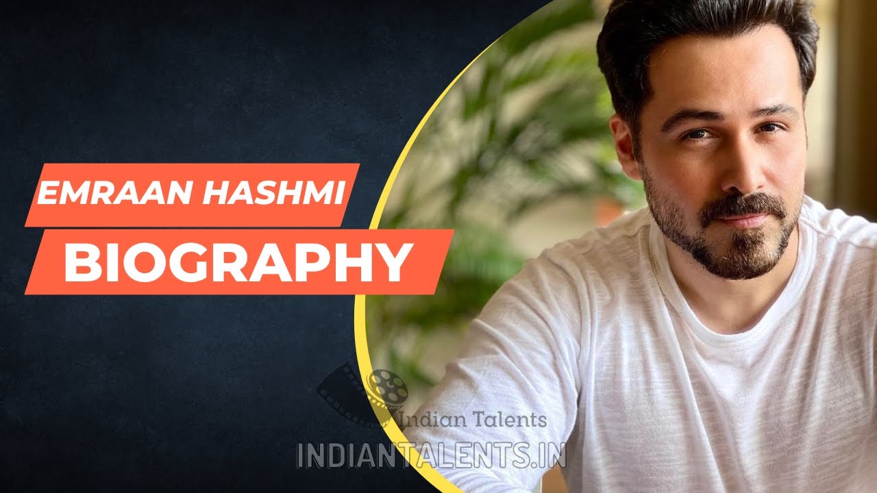 Emraan Hashmi Audio Biography | Emraan Hashmi Age, Movies, Family ...