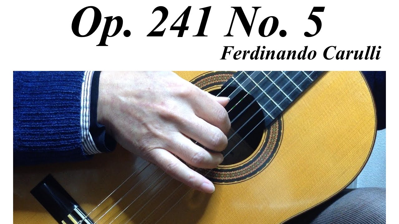 Ferdinando Carulli Op. 241 No. 5 Andantino in G Major Take-2 - YouTube