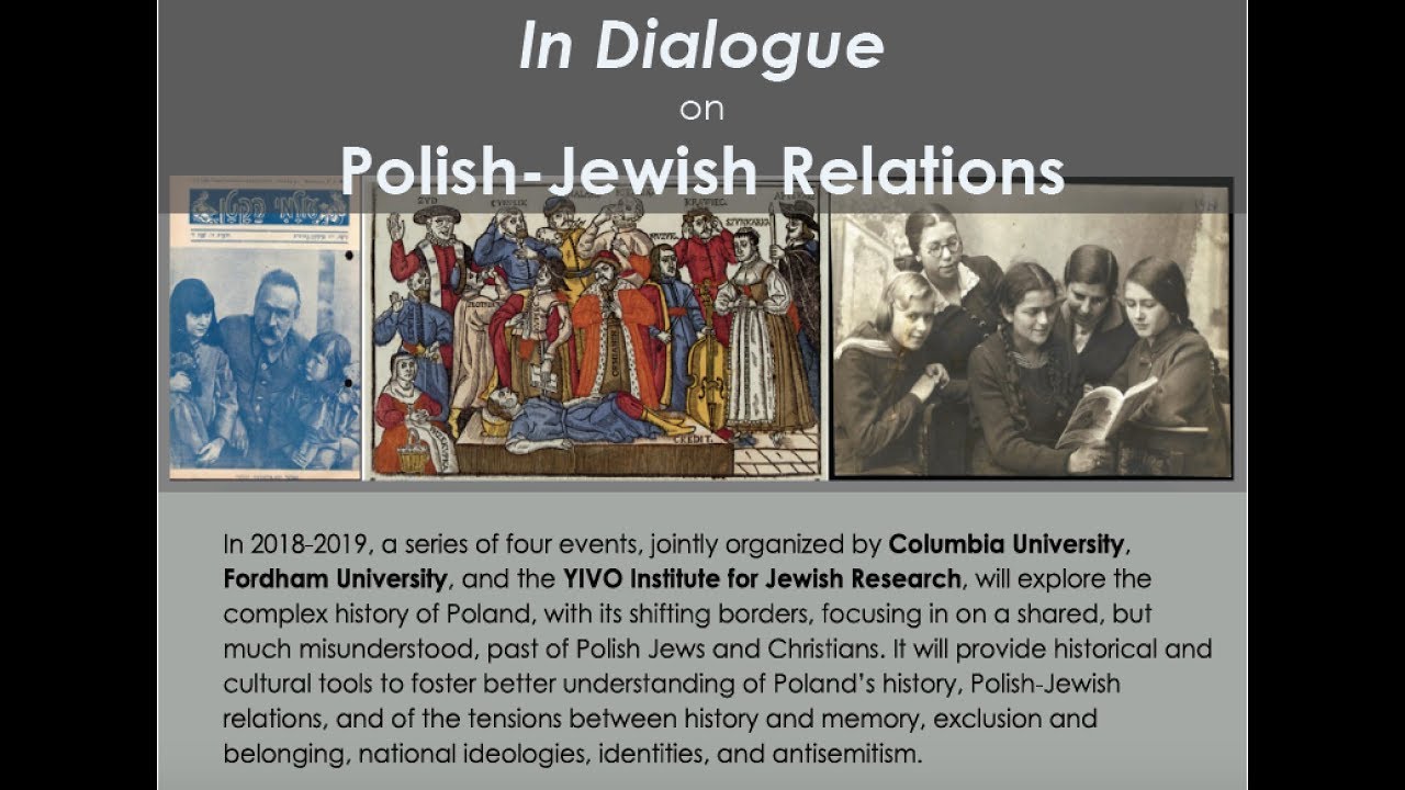 In Dialogue on Polish-Jewish Relations, Part II: The Interwar Years ...