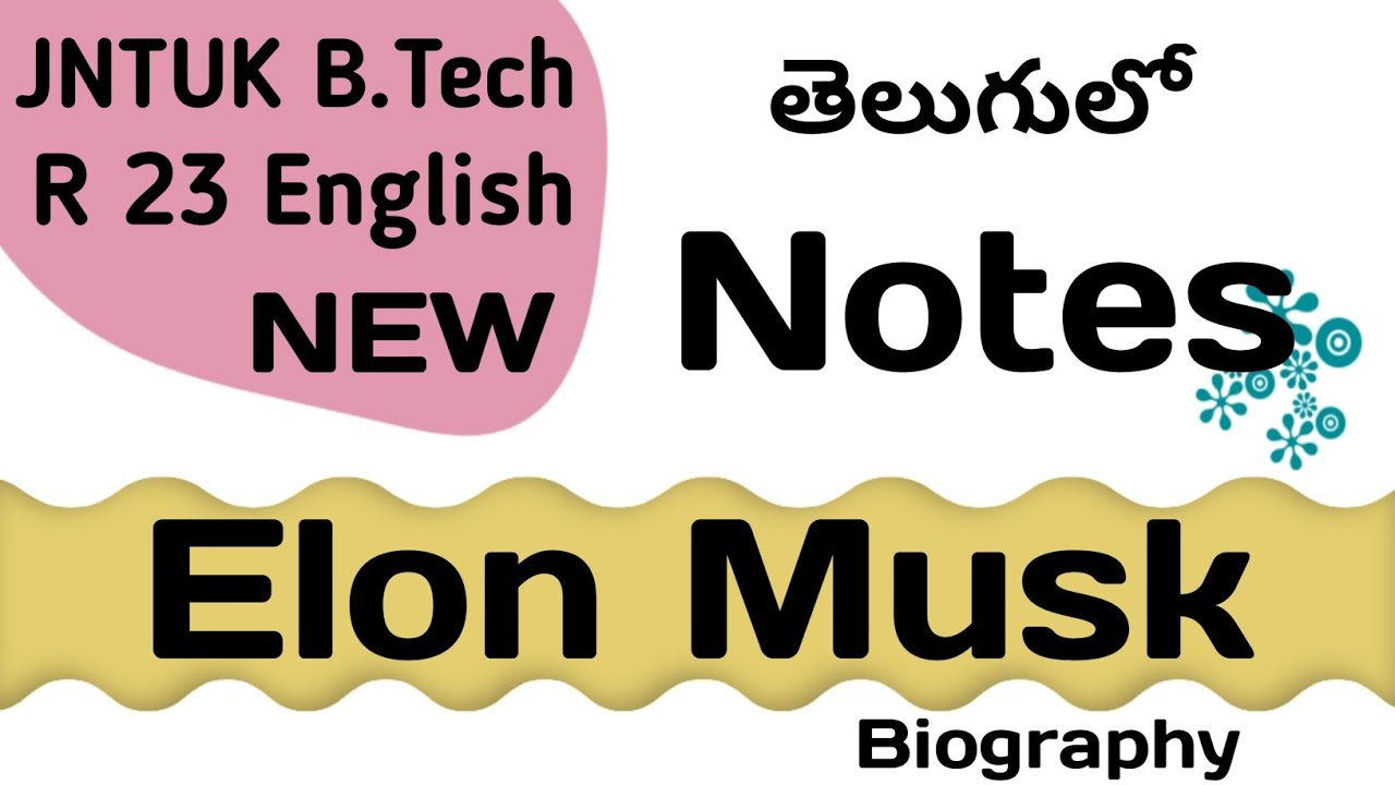 Elon Musk Notes in Telugu I JNTUK BTech R23 Engineering English - YouTube
