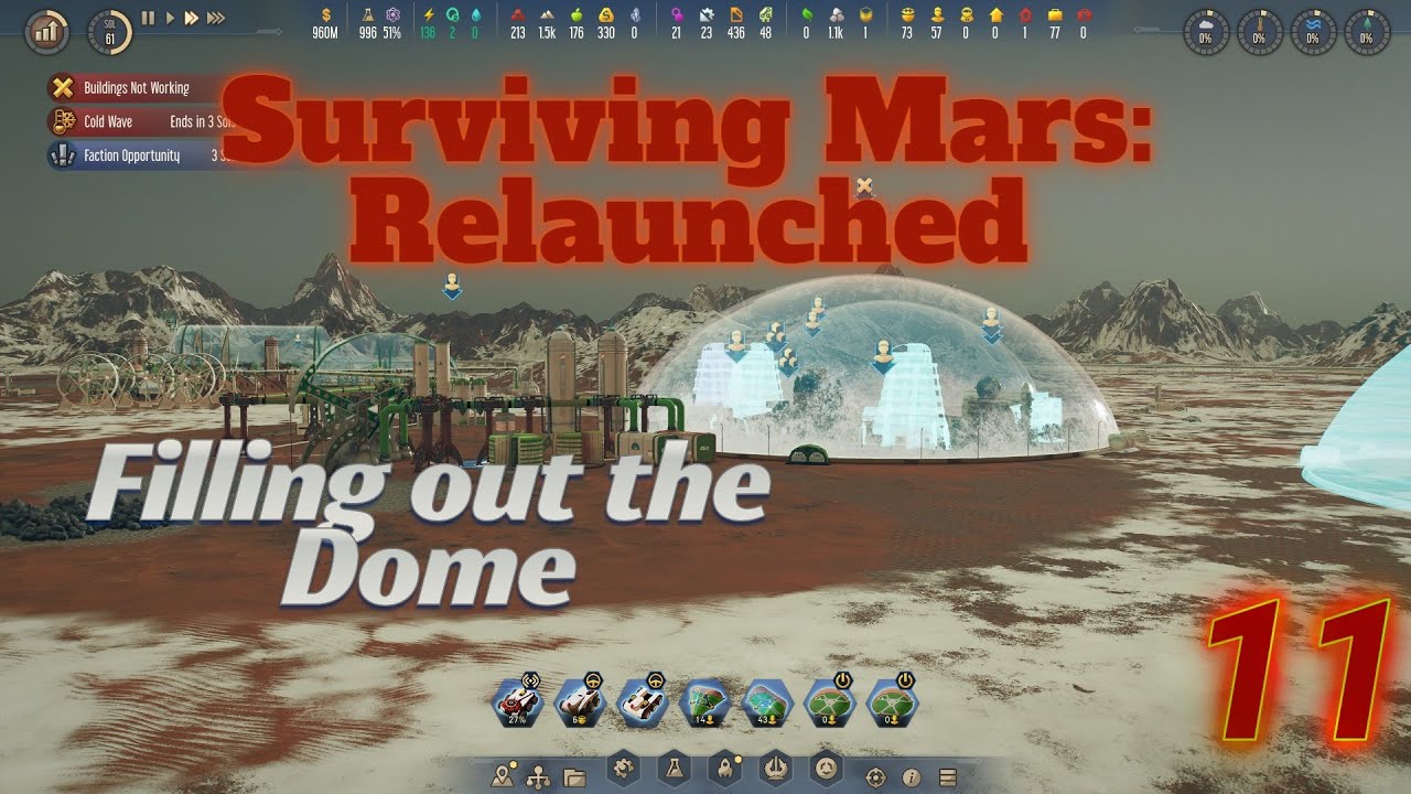Surviving Mars: Relaunched - Filling Out a Medium Dome - Episode 11 ...