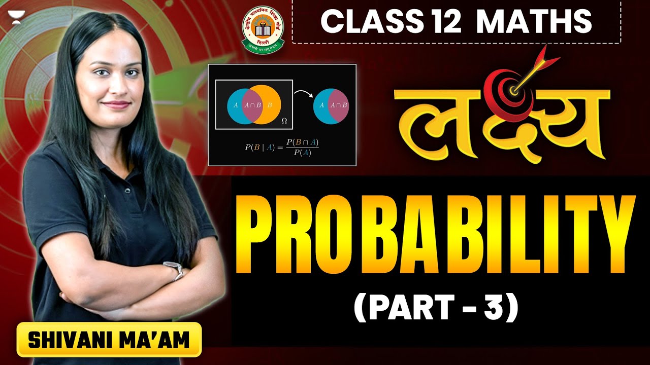 Probability- Concept | Part-3 | Class 12 Maths | Shivani Ma'am - YouTube