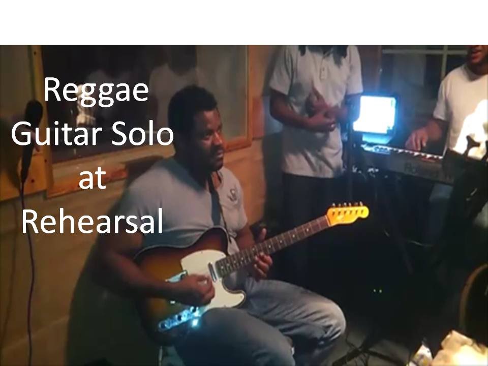 Reggae guitar solo - having fun at rehearsal - YouTube