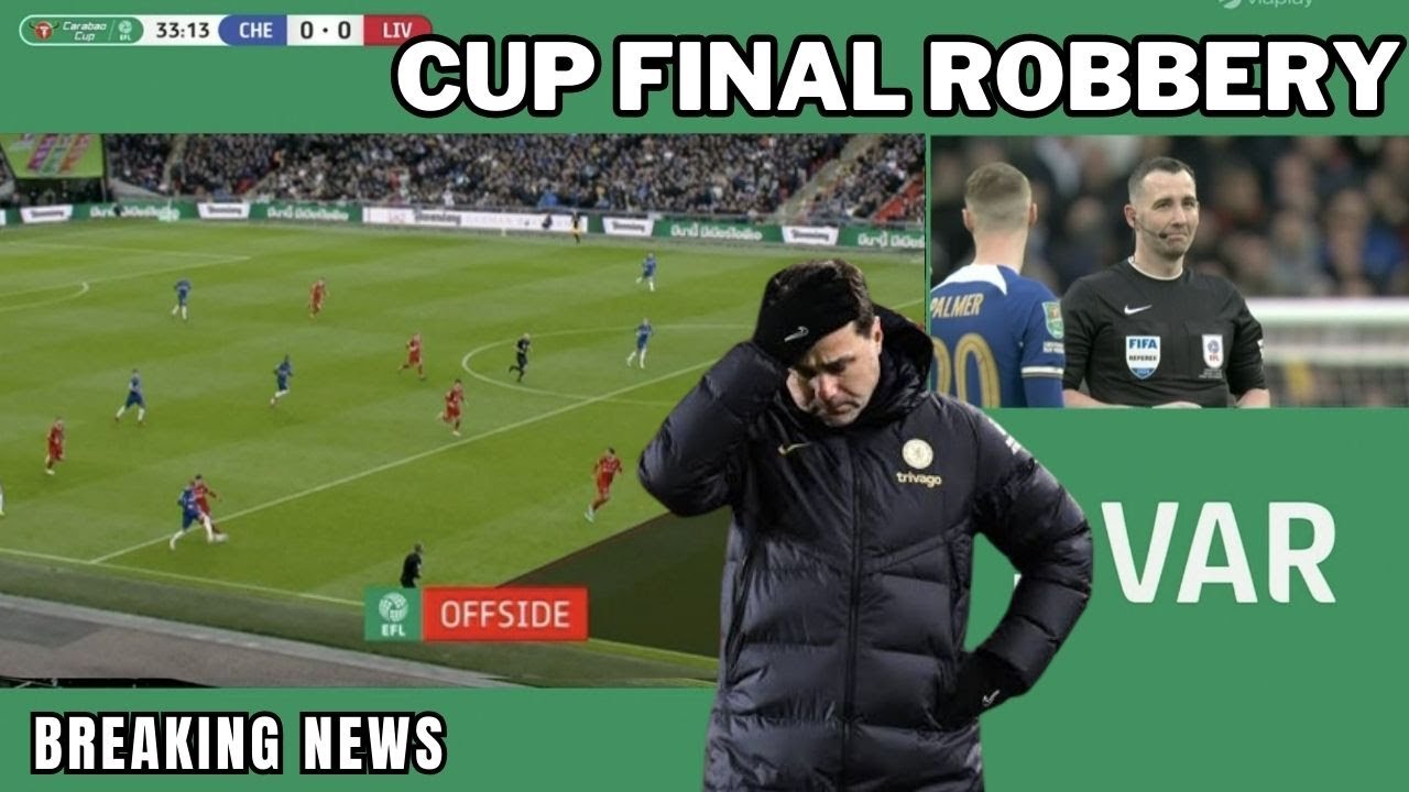 DISGRACE! VAR Again Carabao Cup Finals All Controversial Decisions ...