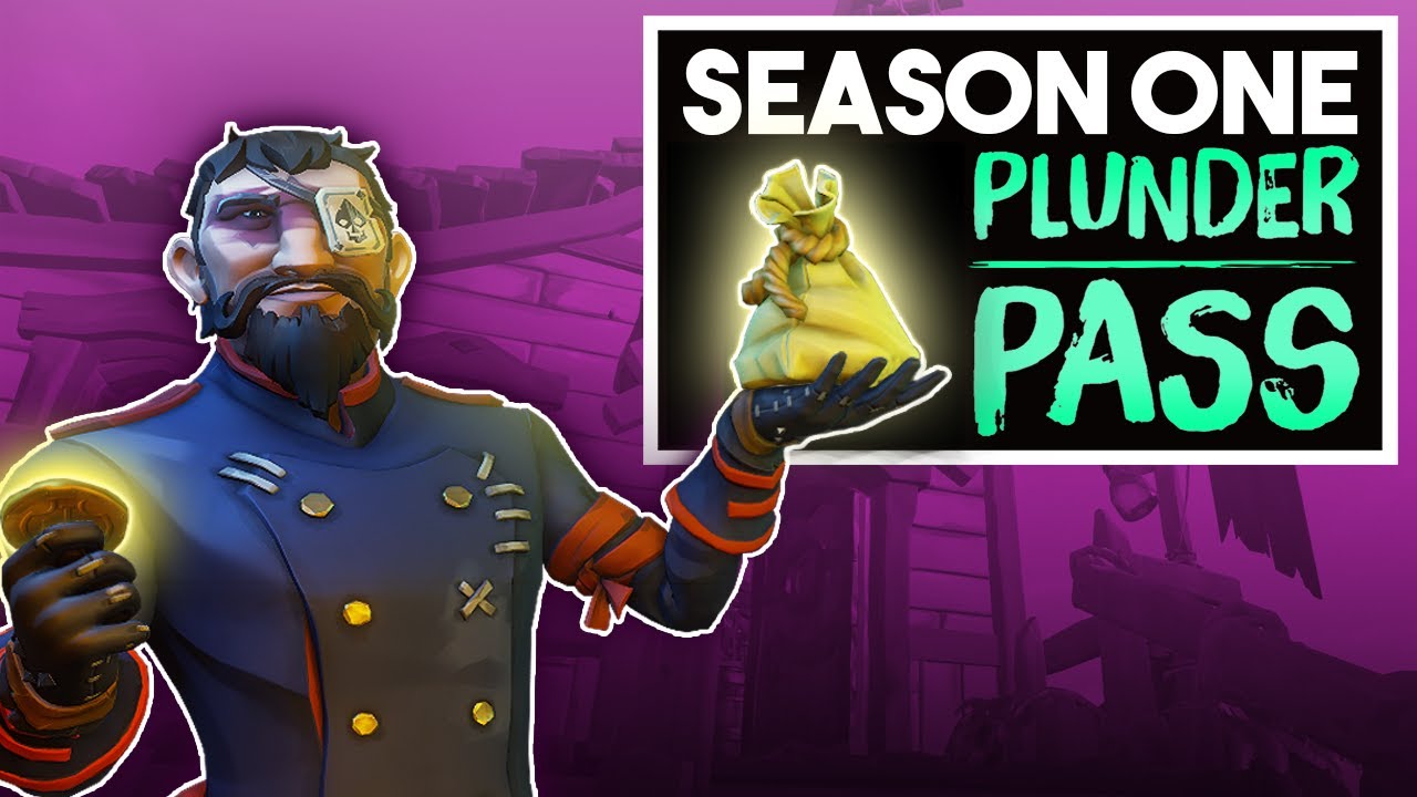 SEA OF THIEVES Season One and Plunder Pass IN DEPTH LOOK - YouTube
