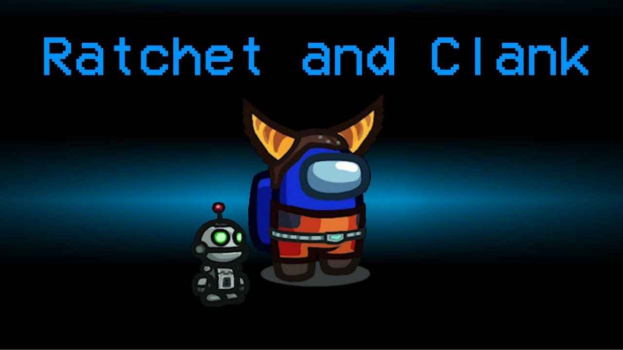 New Ratchet And Clank Bundle in Among Us (PlayStation Edition) - YouTube