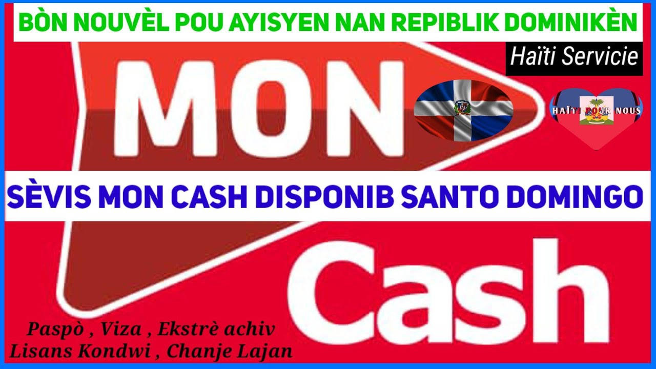 Bòn Nouvèl pou Ayisyen Santo Domingo: Sèvis MonCash Disponib Sen Domeng ...