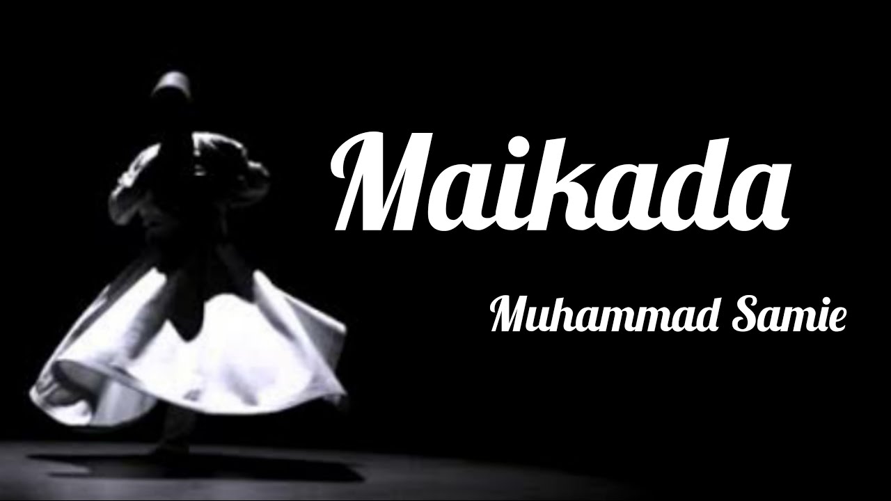 Maikada (Lyrics) | Muhammad Samie - YouTube