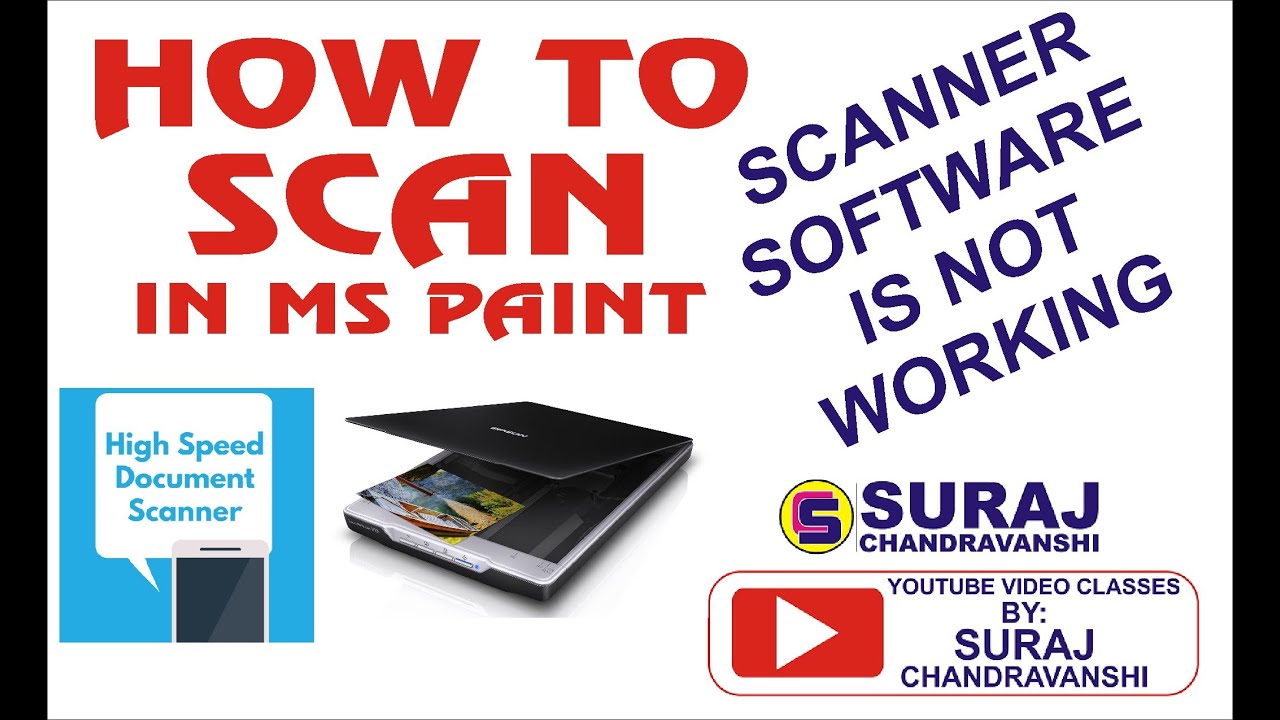 HOW TO SCAN PICTURE IN MS PAINT VIDEO PART 19 VIDEO BY SURAJ ...