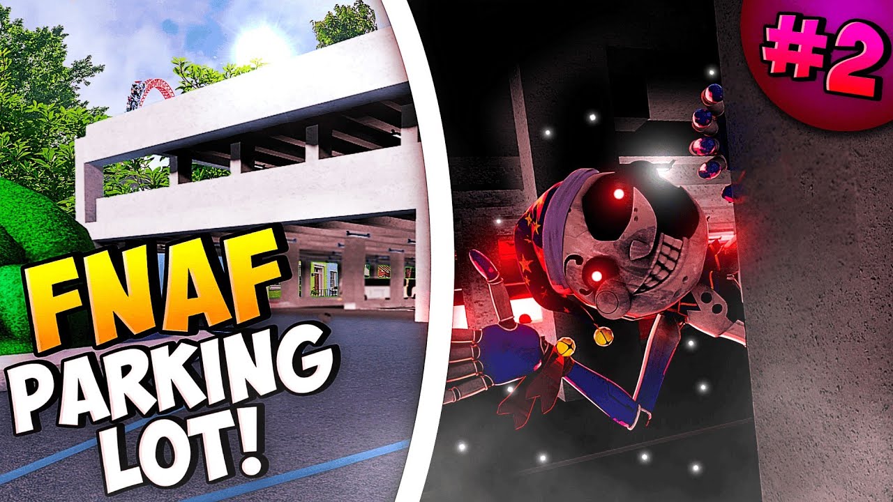 Building A PARKING GARAGE For The FNAF PARK | Freddy Fazland 4 ...