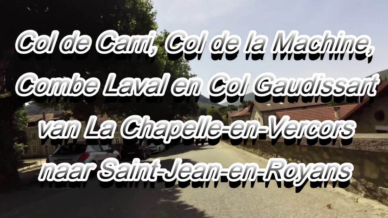 Col de Carri, Col de la Machine, Combe Laval van La Chapelle-en-Vercors ...