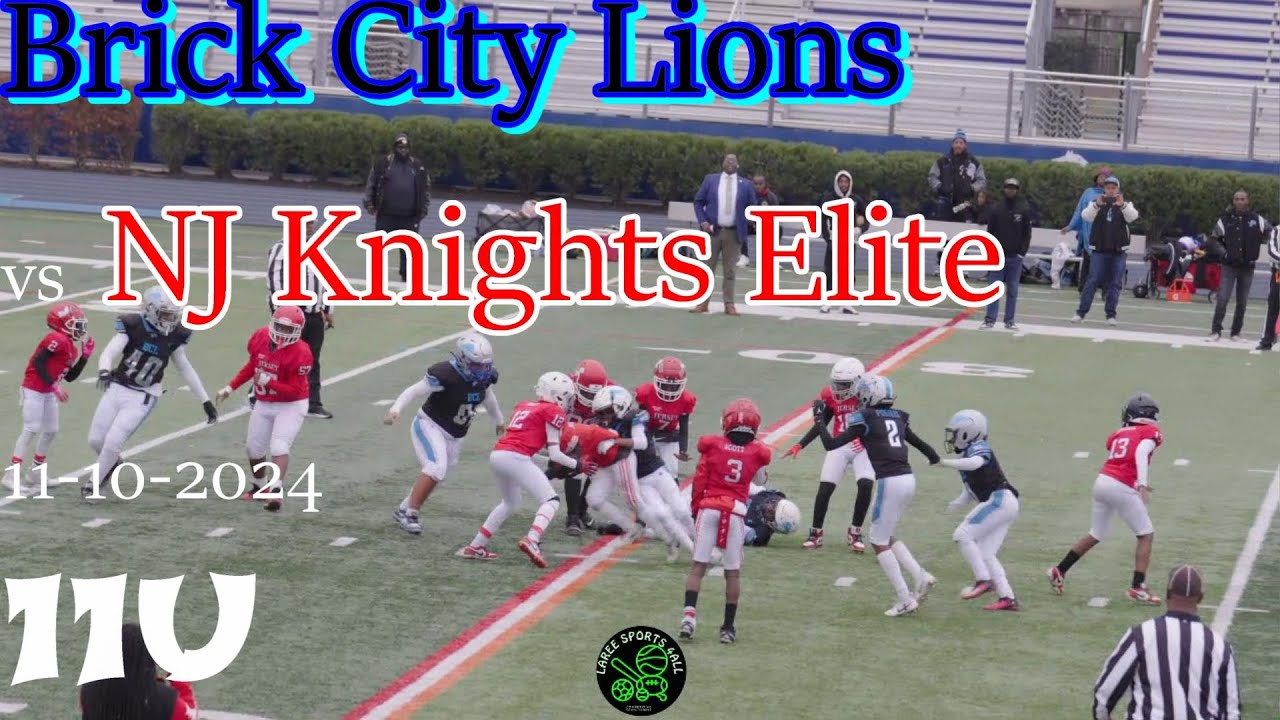 11U Football Brick City Lions vs NJ Knights Elite 11-10-2024 - YouTube