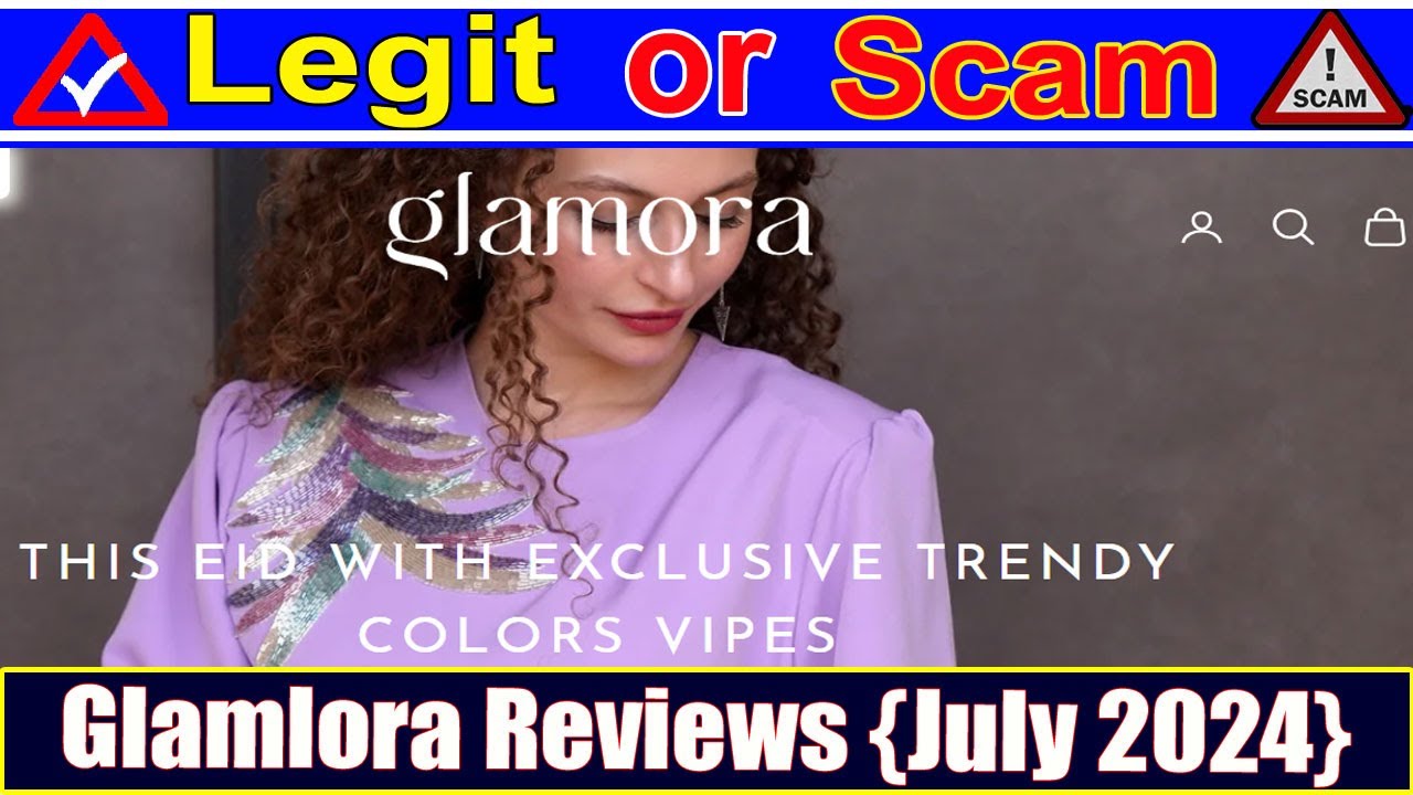Glamlora Reviews (July 2024) Is Glamlora.com Scam Or Legit? - YouTube