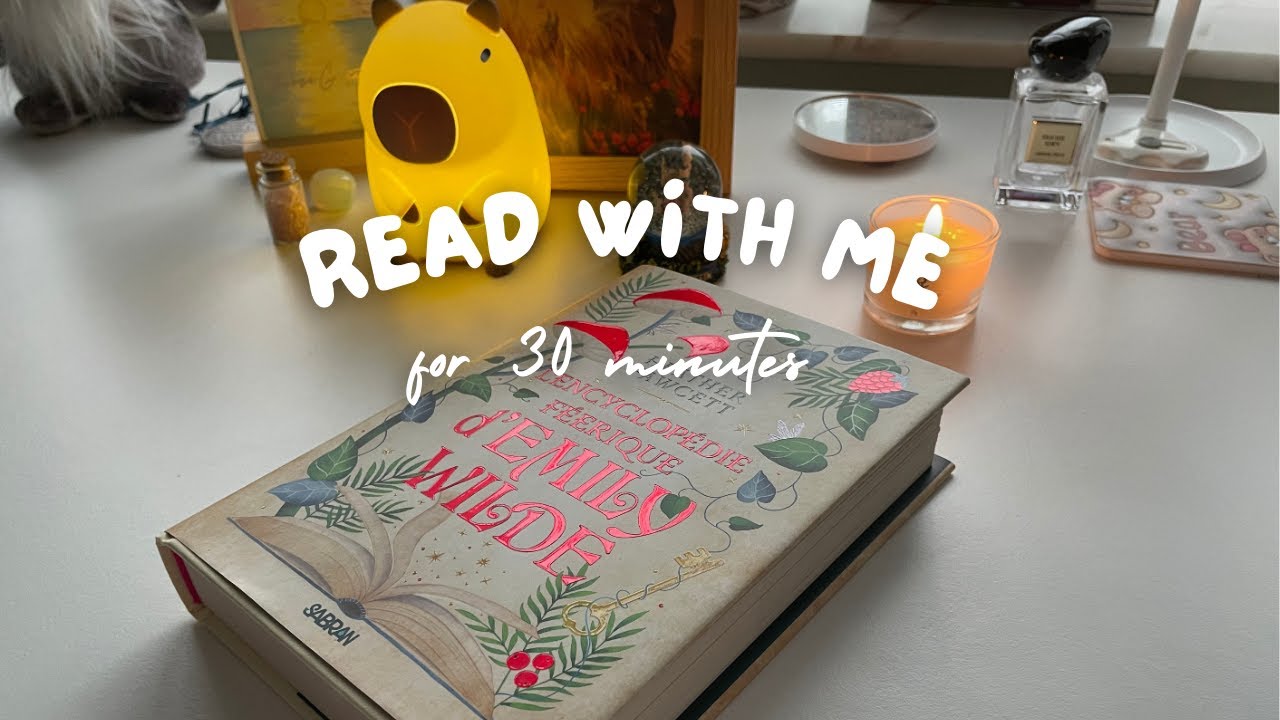 Read with me 📚| 30 minutes + cozy background music 🎵 - YouTube