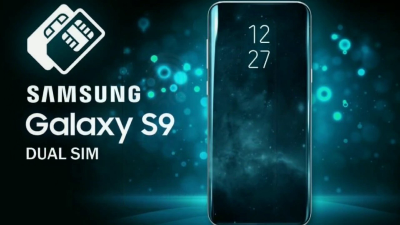 Are Samsung Galaxy S9 & Galaxy S9+ With Dual Camera & Iris Scanner ...
