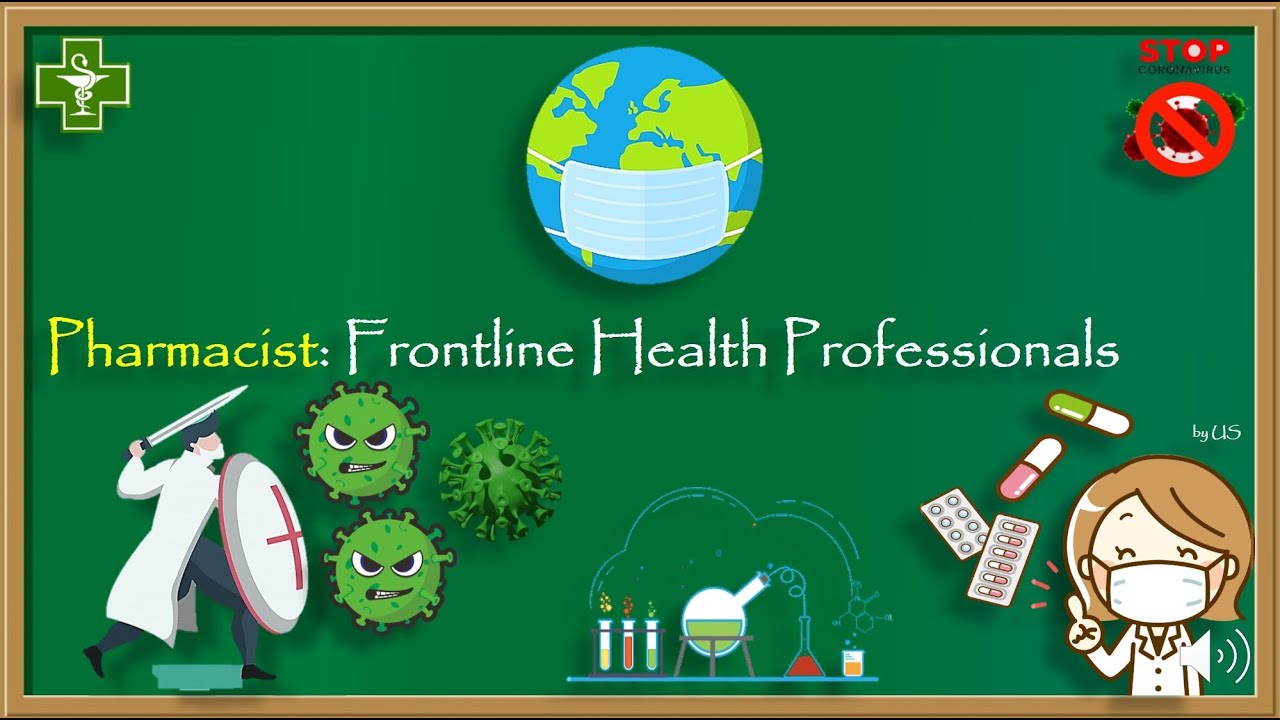 Pharmacist: Frontline Health Professionals. - YouTube
