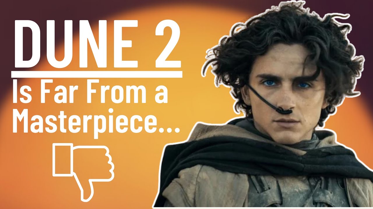 DUNE 2 Fails to Live Up to the Hype... Visually Proficient but ...