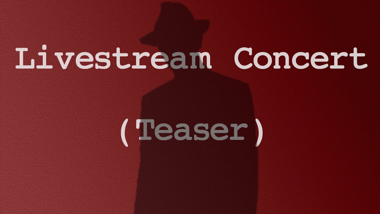 Livestream concert! (TEASER) - YouTube