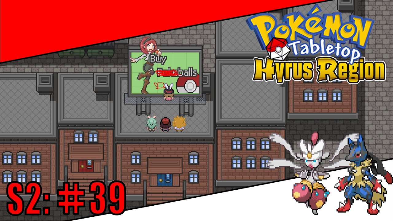 Pokemon Tabletop United | Hyrus Region Season 2 | Ep. 39 - Lockport ...