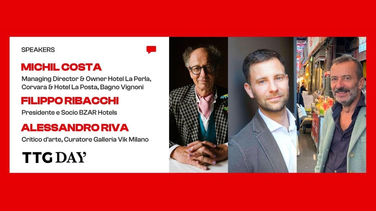 TTG DAY 2025: intervento di Michil Costa, Filippo Ribacchi e Alessandro ...