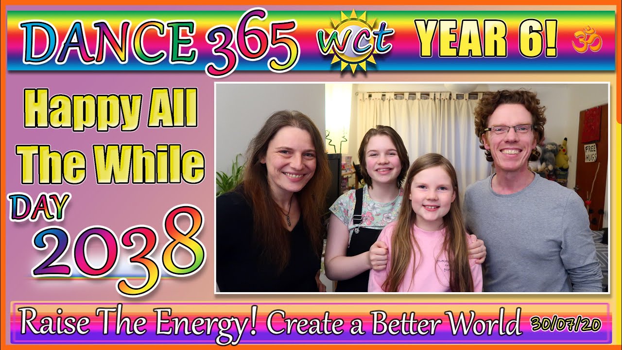Happy All The While! DAY 2038 Dance 365 - YouTube