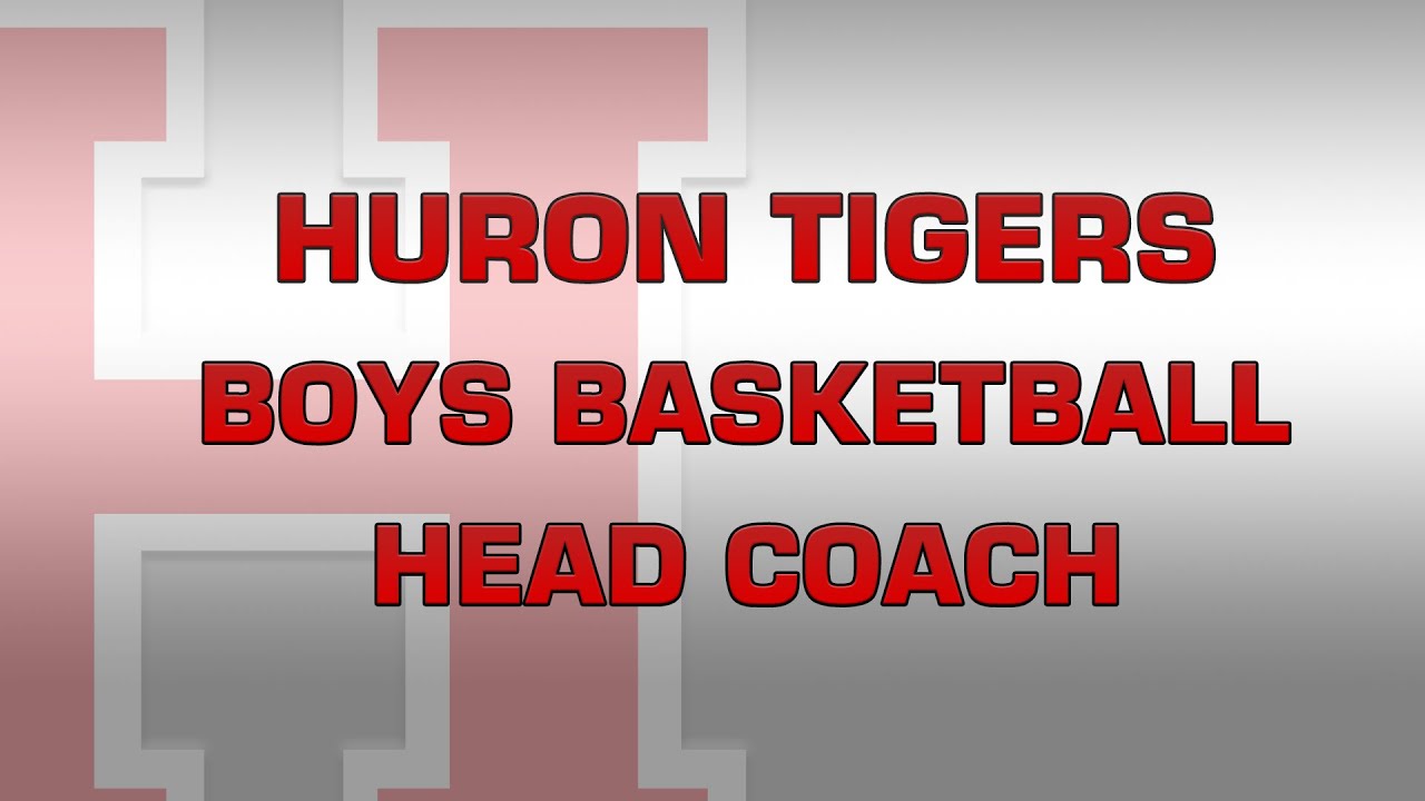 HURON TIGERS BOYS BASKETBALL HEAD COACH BOBBY JAMES - YouTube