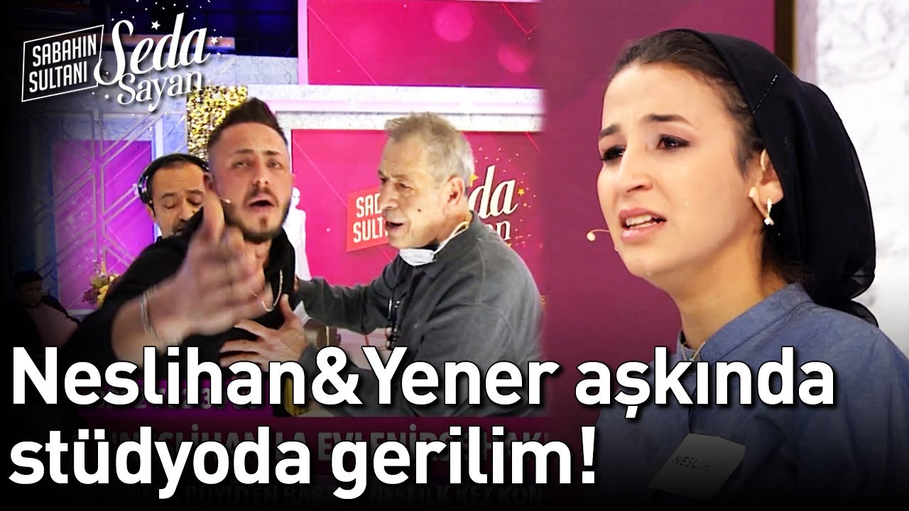 Neslihan&Yener Aşkında Stüdyoda Gerilim!😡👊😲 - Sabahın Sultanı Seda ...