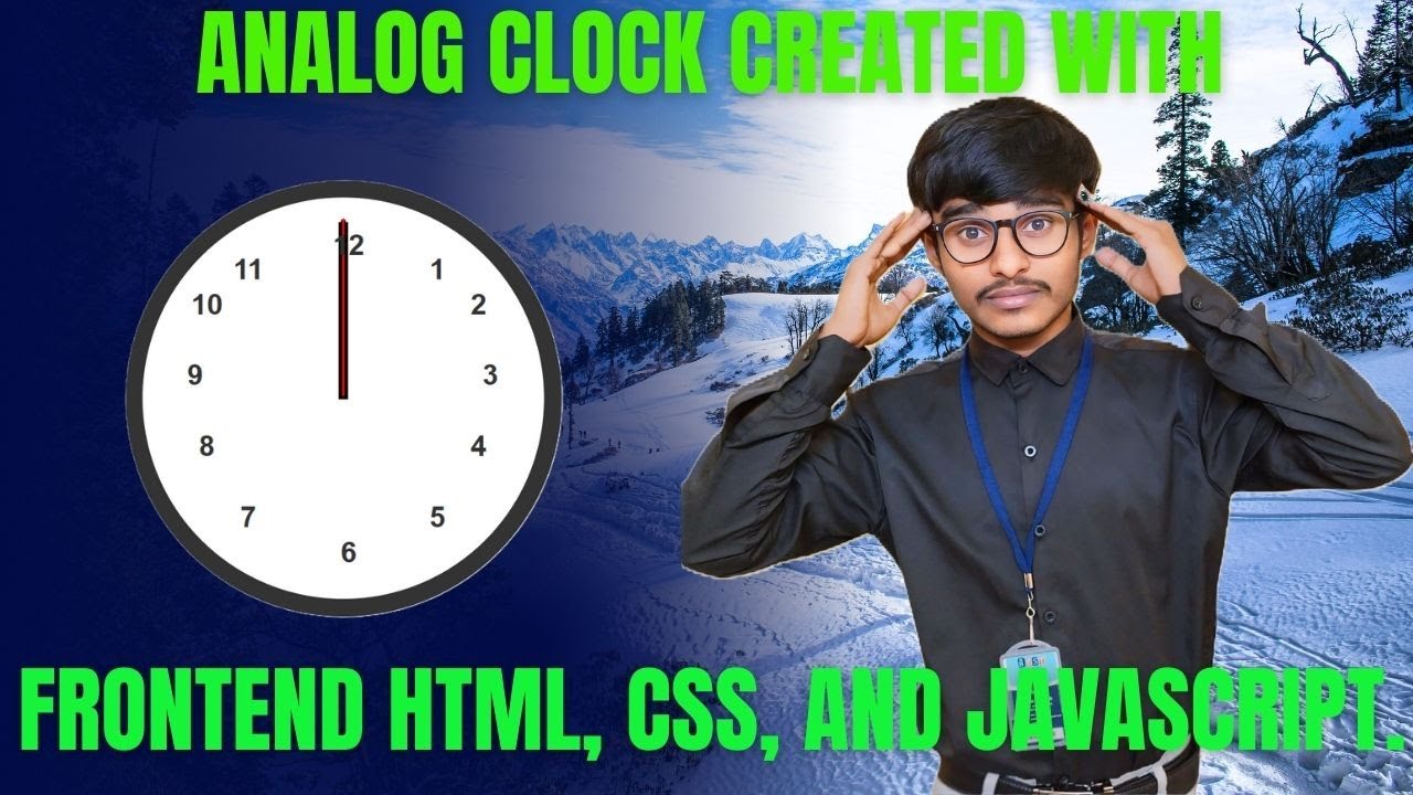 Analog Clock || Created || with Frontend || HTML , CSS, JAVASCRIPT.|| in Telugu - YouTube