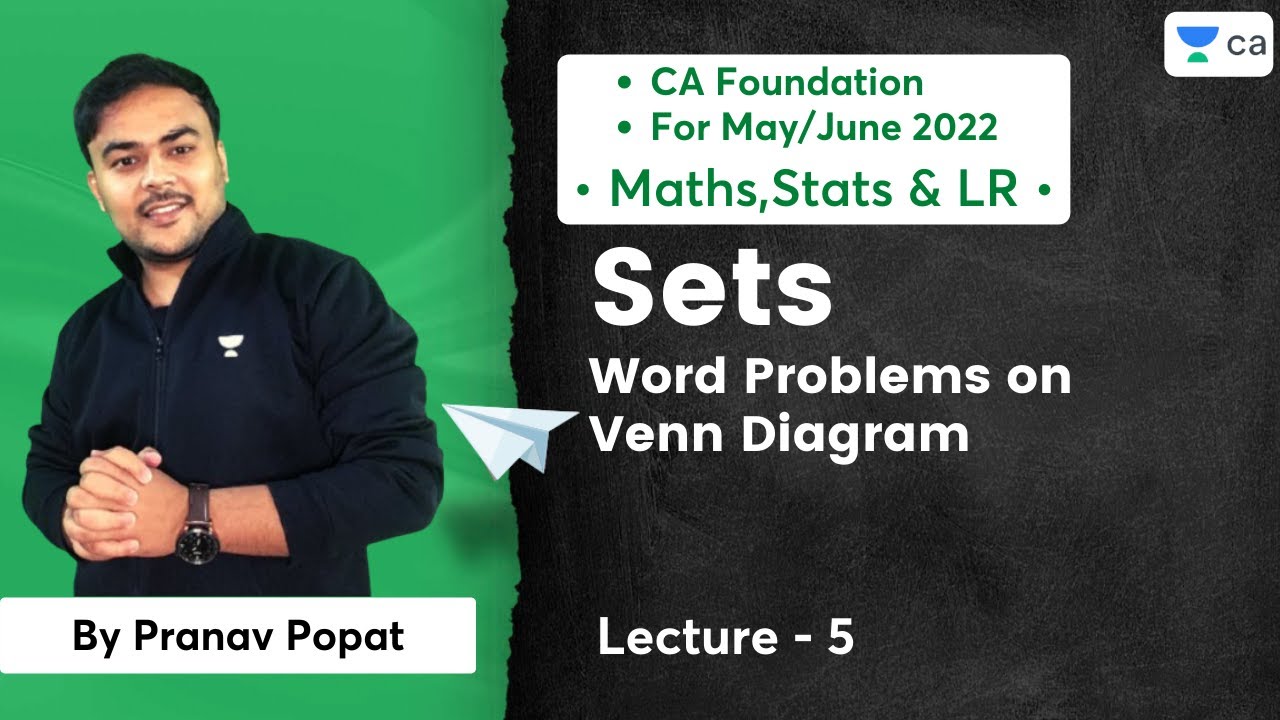 L5 Sets Word Problems On Venn Diagram CA Foundation Maths May l5-sets-word-problems-on-venn-diagram-ca-foundation-maths-may