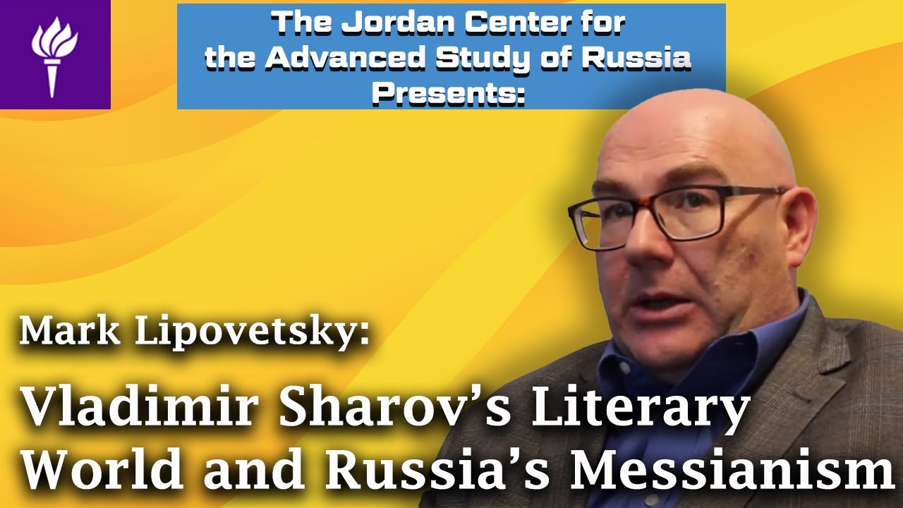 Mark Lipovetsky: Vladimir Sharov’s Literary World and Russia’s ...