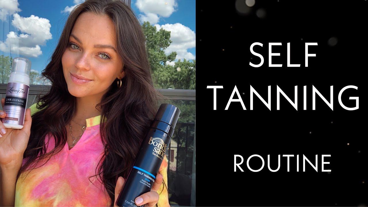 Self Tanning Routine - YouTube