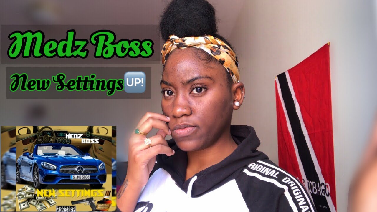 Medz Boss - New Settings (REACTION) - YouTube