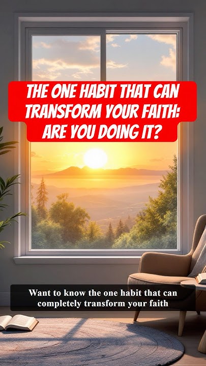 The One Habit That Can Transform Your Faith: Are You Doing It? #bible # ...