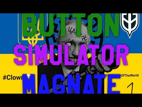 Button Simulator Magnate #1 - YouTube