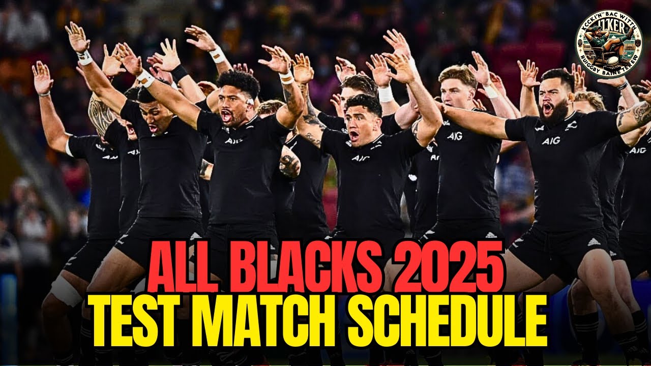 All Blacks Schedule 2025: PREVIEW - YouTube