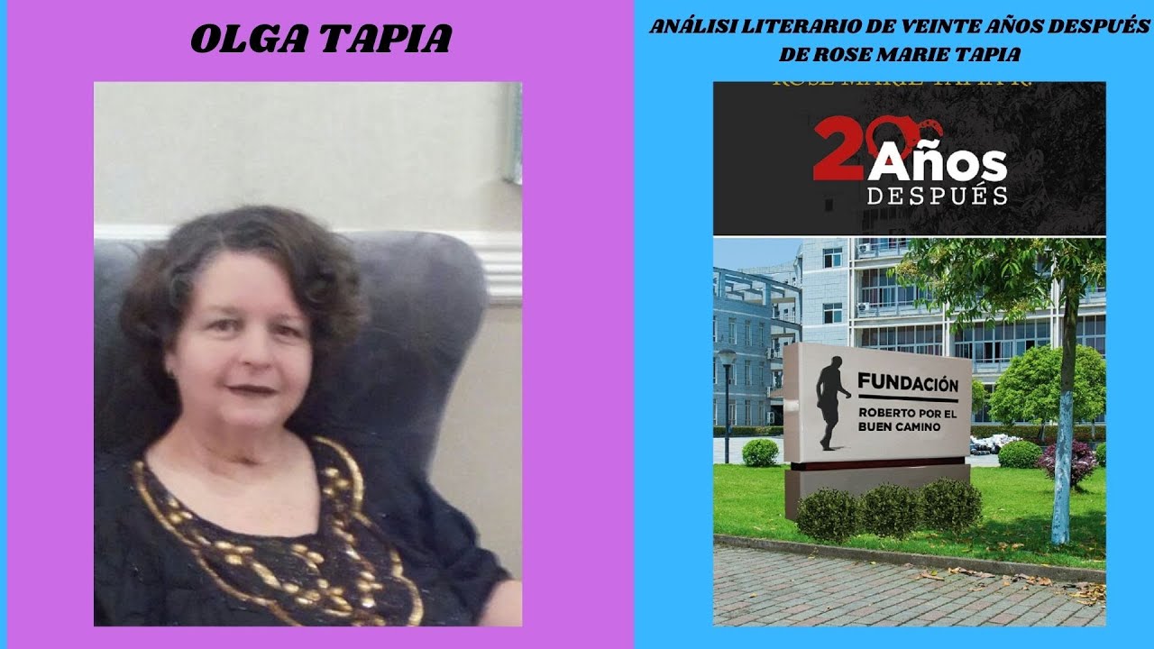 ANÁLISIS LITERARIO DE VEINTE AÑOS DESPUÉS DE ROSE MARIE TAPIA POR OLGA ...