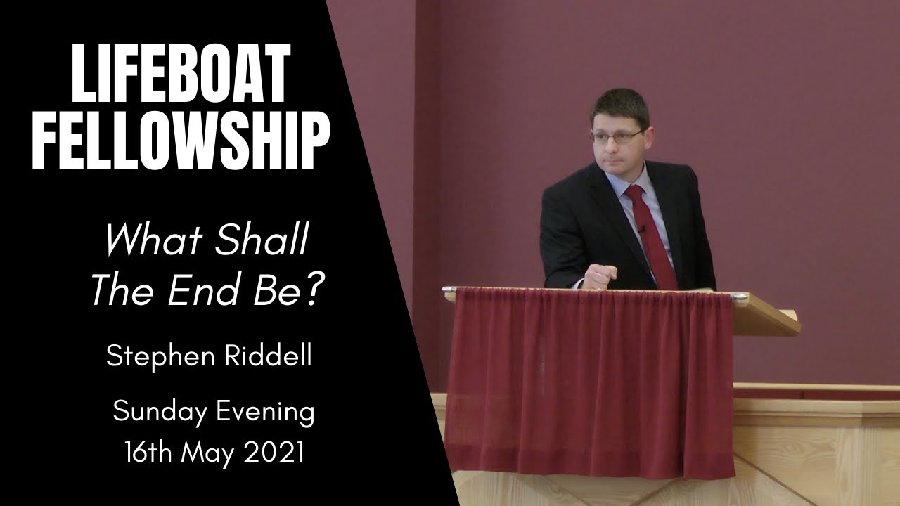 What Shall The End Be? - Stephen Riddell - YouTube