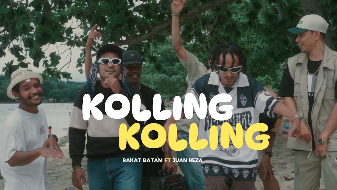 KOLING-KOLING (RAKAT BATAM FEAT JUAN REZA) - YouTube