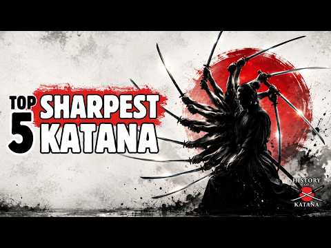 TOP 5 SHARPEST KATANA IN HISTORY, PART TWO: Swords that Sliced through Armor, Stone and Steel