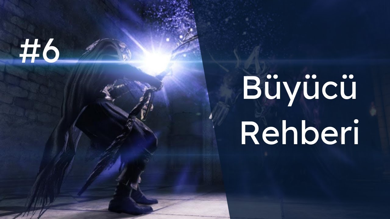 Dark Souls 2 SOTFS Büyücü Rehberi Bölüm 6: Soul Vortex & Great Magic ...