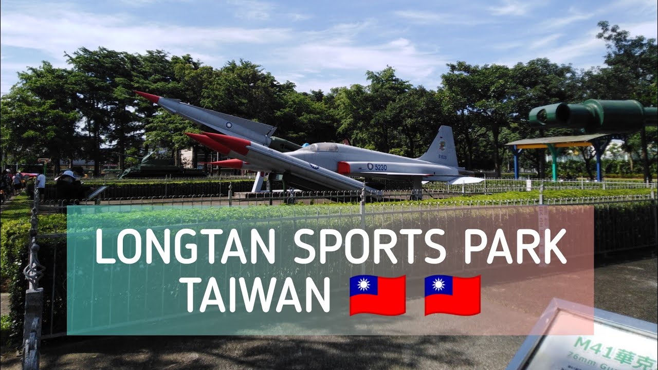LONGTAN SPORTS PARK | LONGTAN TAIWAN 🇹🇼 |FAMILY DAY |RIZA ORENSE LI ️ ...