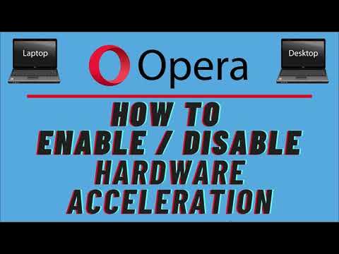 How To Enable Or Disable Hardware Acceleration On The Opera Web Browser | PC Tutorial 👍 - YouTube