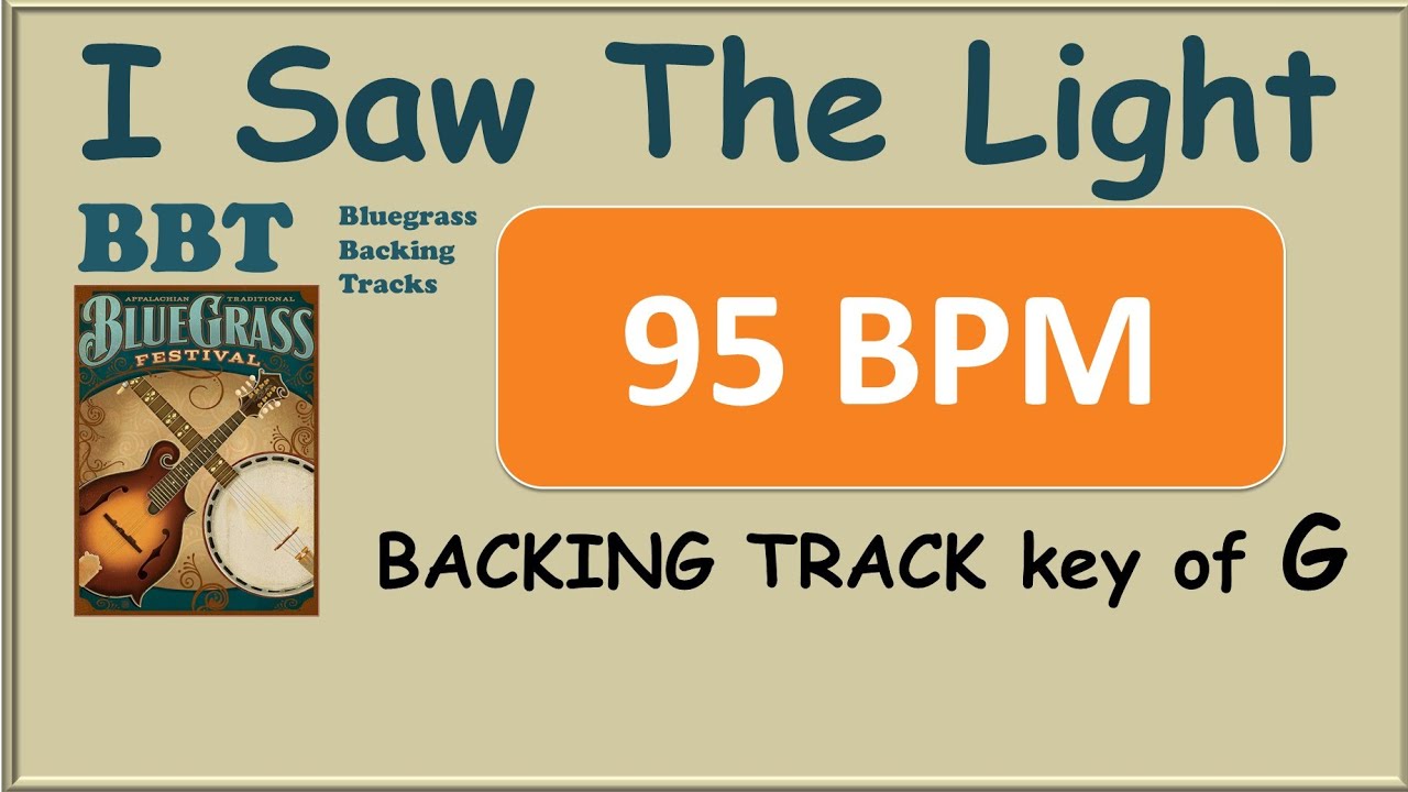 I Saw the Light 95 bpm bluegrass gospel backing track - YouTube