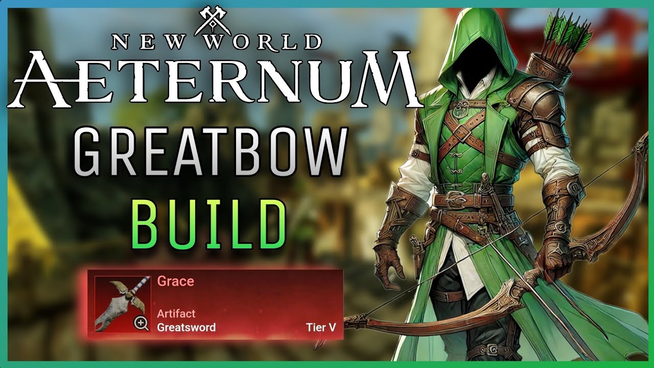 Greatbow Build Max Speed - Bow + Greatsword | New World Aeturnum - YouTube