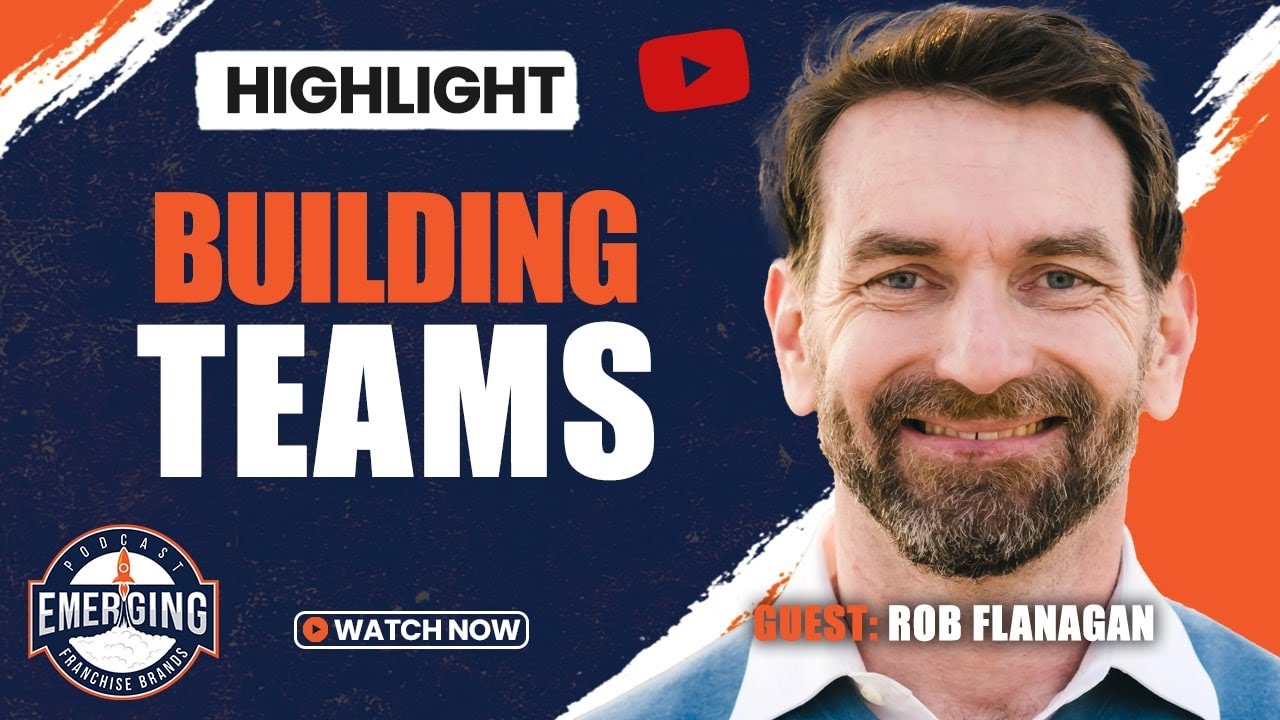Building Teams and Trust in Franchise Growth - YouTube