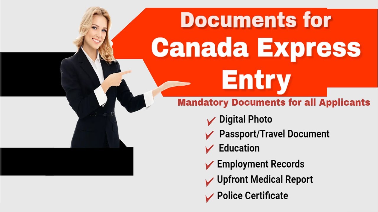Mandatory Documents for the Canada Express Entry PR Application - YouTube