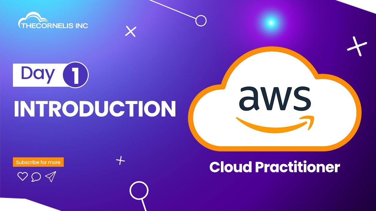 Day 1: Cloud Practitioner Introduction and Course Overview - YouTube